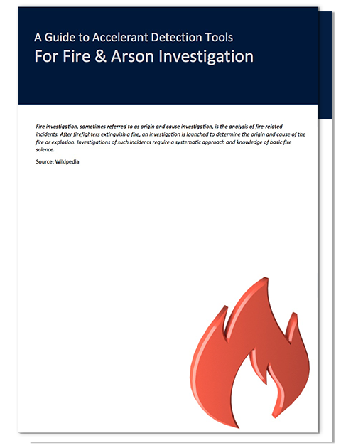 Accelerant Detection Tools for Fire & Arson Investigation